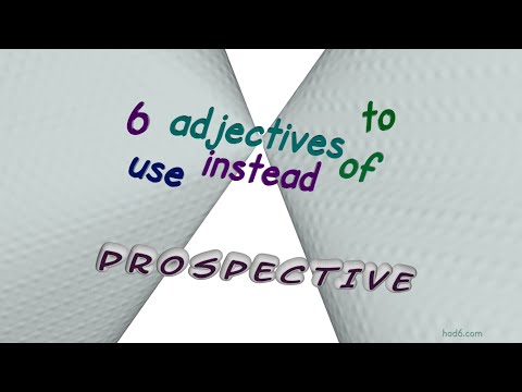 prospective - 6 adjectives meaning prospective (sentence examples)