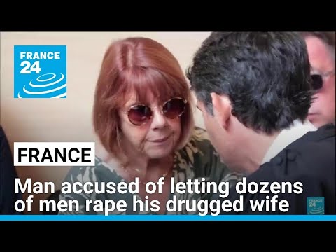 Frenchman on trial for recruiting strangers to rape drugged wife • FRANCE 24 English