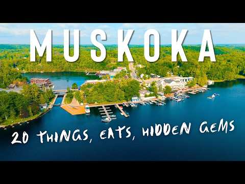 MUSKOKA Ontario: 20 Things To Do in Canada's Luxury Vacation Destination