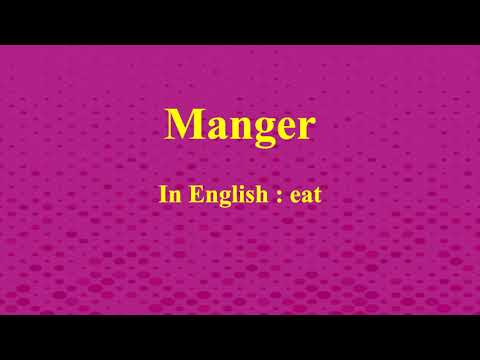 Learn how to pronounce Manger in French or what is the French of eat