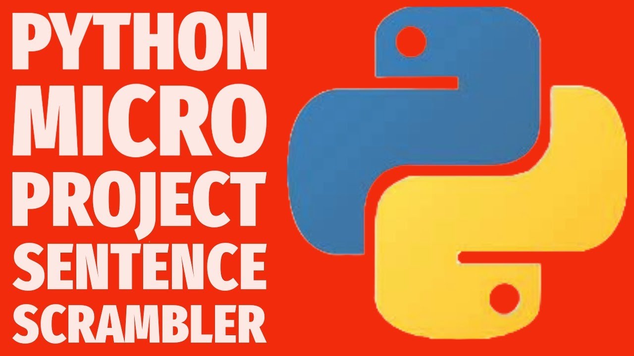 Python Micro Project: Scramble Words & Sentences (Beginner Tutorial)