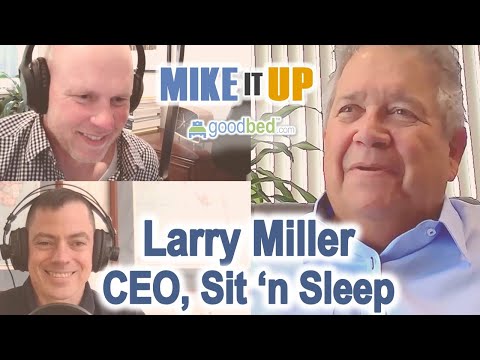 10. Sit 'n Sleep CEO - Larry Miller | Mike It Up