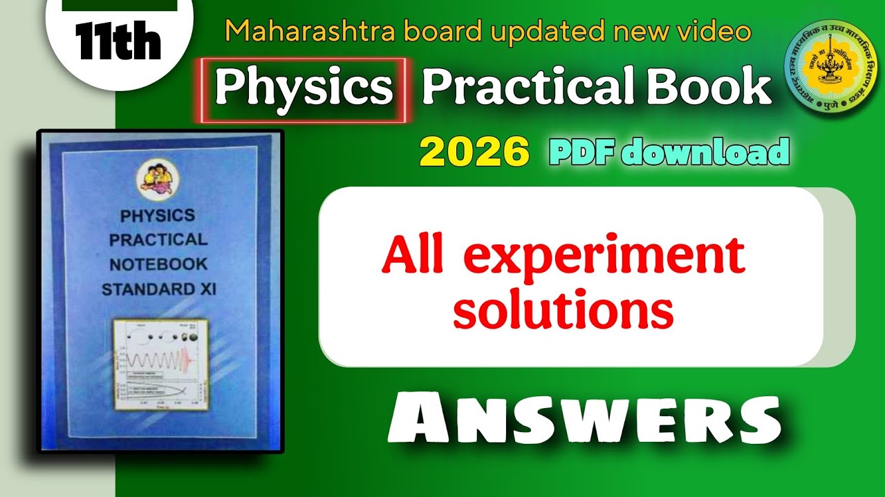 11th physics practical book answers - class 11 physics practical maharashtra board std 11th