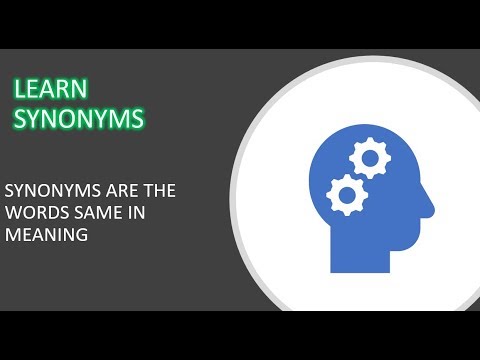 IELTS vocabulary, SYNONYMS- words with similar meaning, enriched vocabulary list