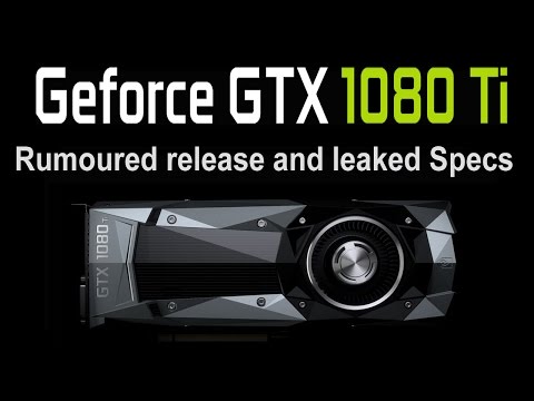 Nvidia GTX 1080 TI Leaked specs are fake? Will it be released at CES?