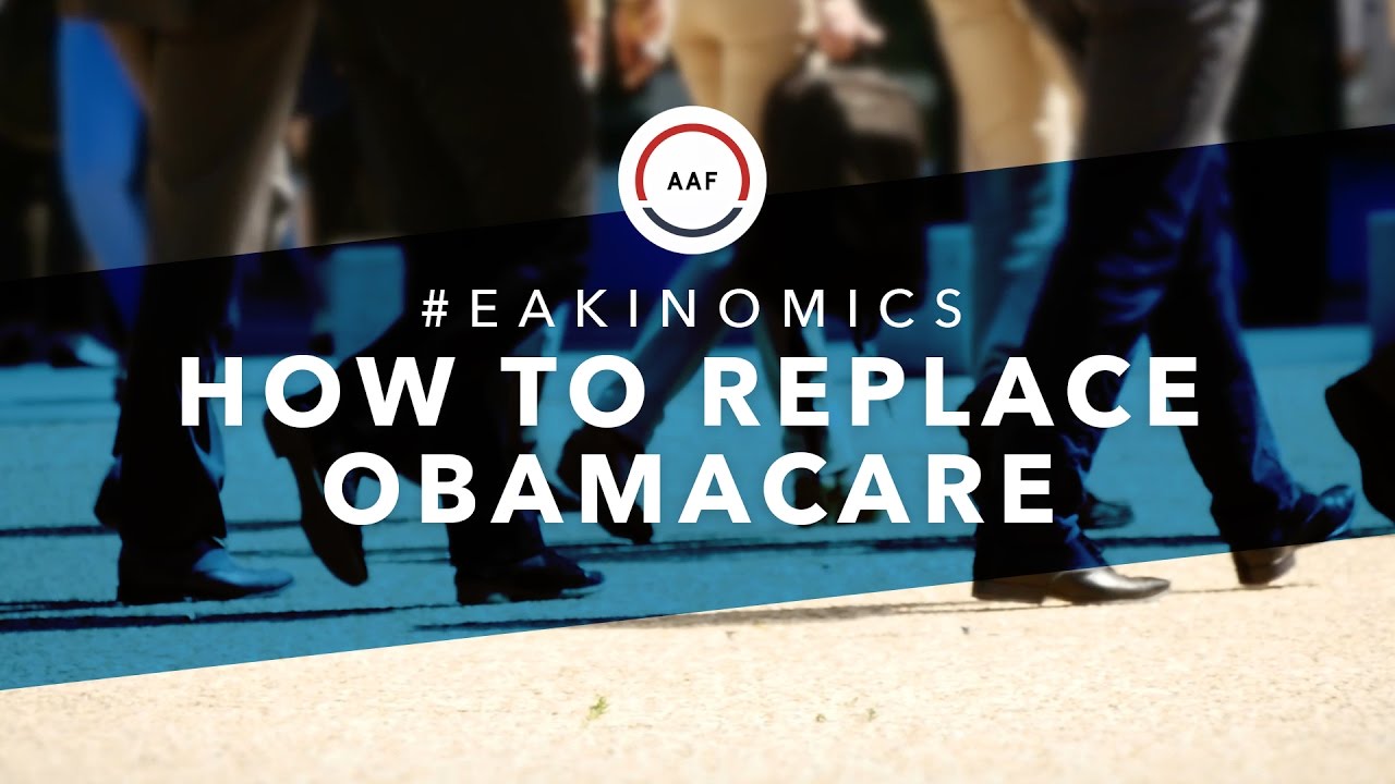 #Eakinomics: How to Replace Obamacare