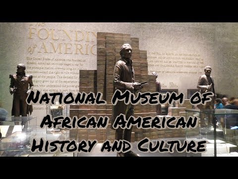 National Museum of African American History and Culture