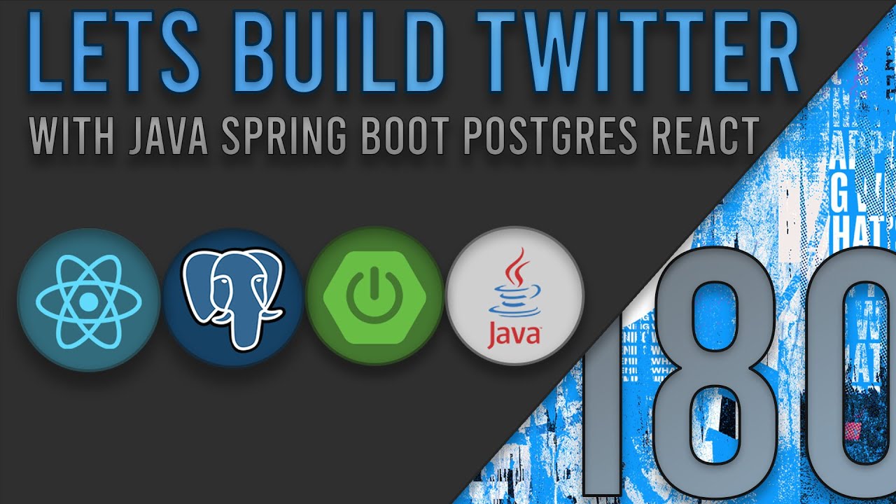 Lets Build Twitter From the Ground Up: Episode 180 || Java, Spring Boot, PostgreSQL and React