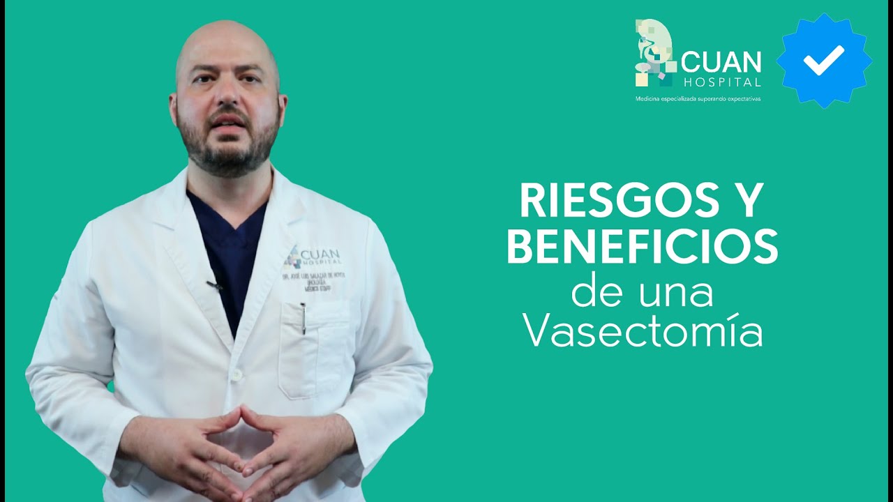 Riesgos y Beneficios de una Vasectomía