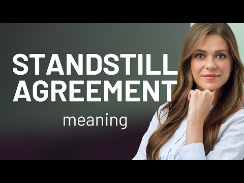 Understanding a Standstill Agreement: A Simple Guide