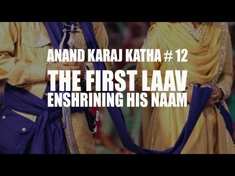 Anand Karaj Katha #12 - Enshrining His Name - English Katha with Baljit Singh