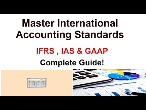 Mastering Key International Accounting Standards: A Complete Guide