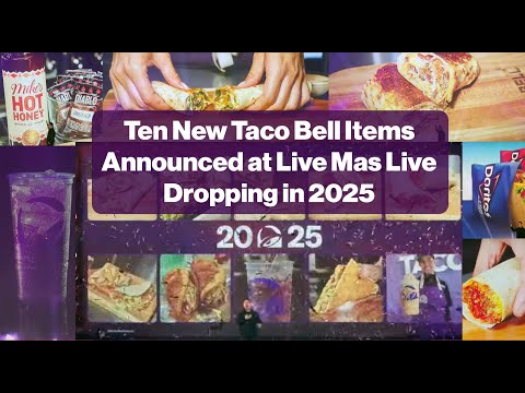Ten New Items Taco Bell Announced at Live Mas Live That Are Dropping in 2025 #tacobell #fastfood