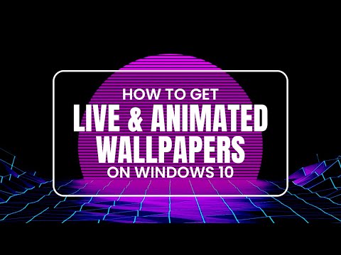 How to Set Live Wallpaper on Windows 10/11 | Use Video as Desktop Background (2 Easy Methods)
