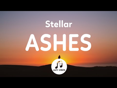 Stellar - Ashes (Lyrics) ring around the rosie tiktok song