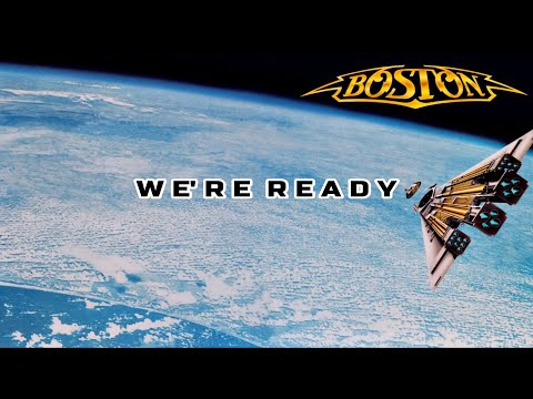 Boston - "We're Ready" HQ/With Onscreen Lyrics!