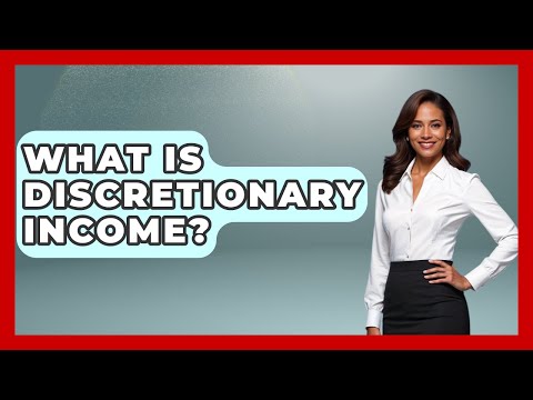 What Is Discretionary Income? - The College Explorer