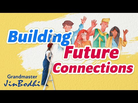 Building Future Positive Connections
