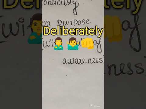 What is DELIBERATELY 🧐🤔🤫||Fancy vocabularies||Another words for DELIBERATELY