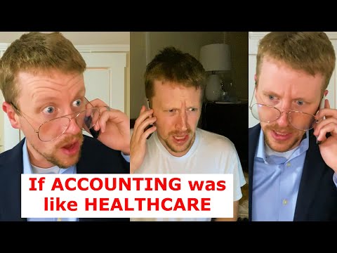 If Accounting was like Healthcare