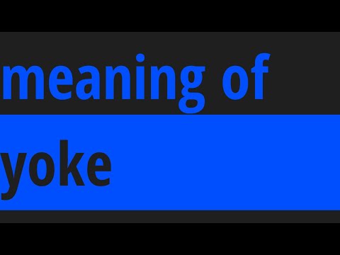 Yoke Meaning | Meaning Of Yoke | Yoke Definition | #shorts #words #WordHeavy