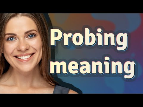 Probing | meaning of Probing