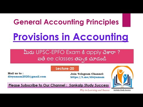 Provisions in Accounting Process - General Accounting Principles - Lecture 20 in Telugu