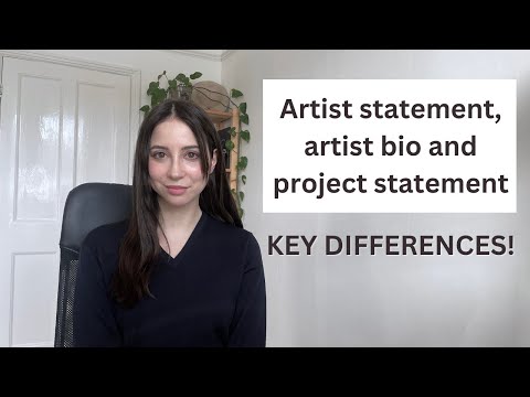 Differences between an artist bio, an artist statement and a project statement