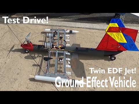 EDF Jet Ground Effect Vehicle Test Drive