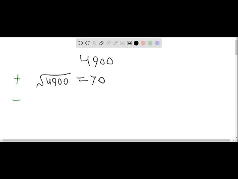 Find all square roots of each number. 4900