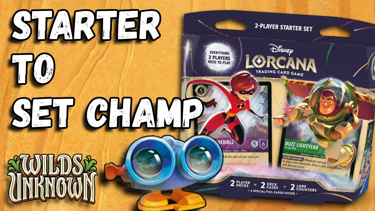 TOYS! - Starter Deck to Set Champ | Disney Lorcana - Wilds Unknown