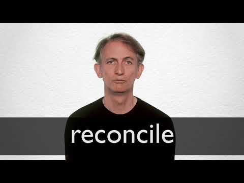 How to pronounce RECONCILE in British English