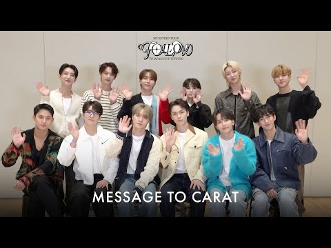 SEVENTEEN TOUR FOLLOW TO JAPAN: LIVE VIEWING | Message to Carat | Get tickets now in GSC