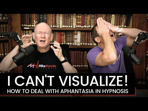Learn Hypnosis - How To Deal With Aphantasia