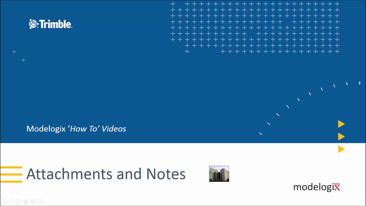 Modelogix: Attachments and Notes