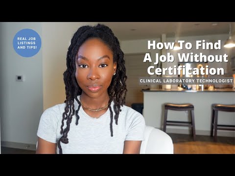 Clinical Lab Technologist - How To Find A Job Without Certification WITH EXAMPLES | Risa B.