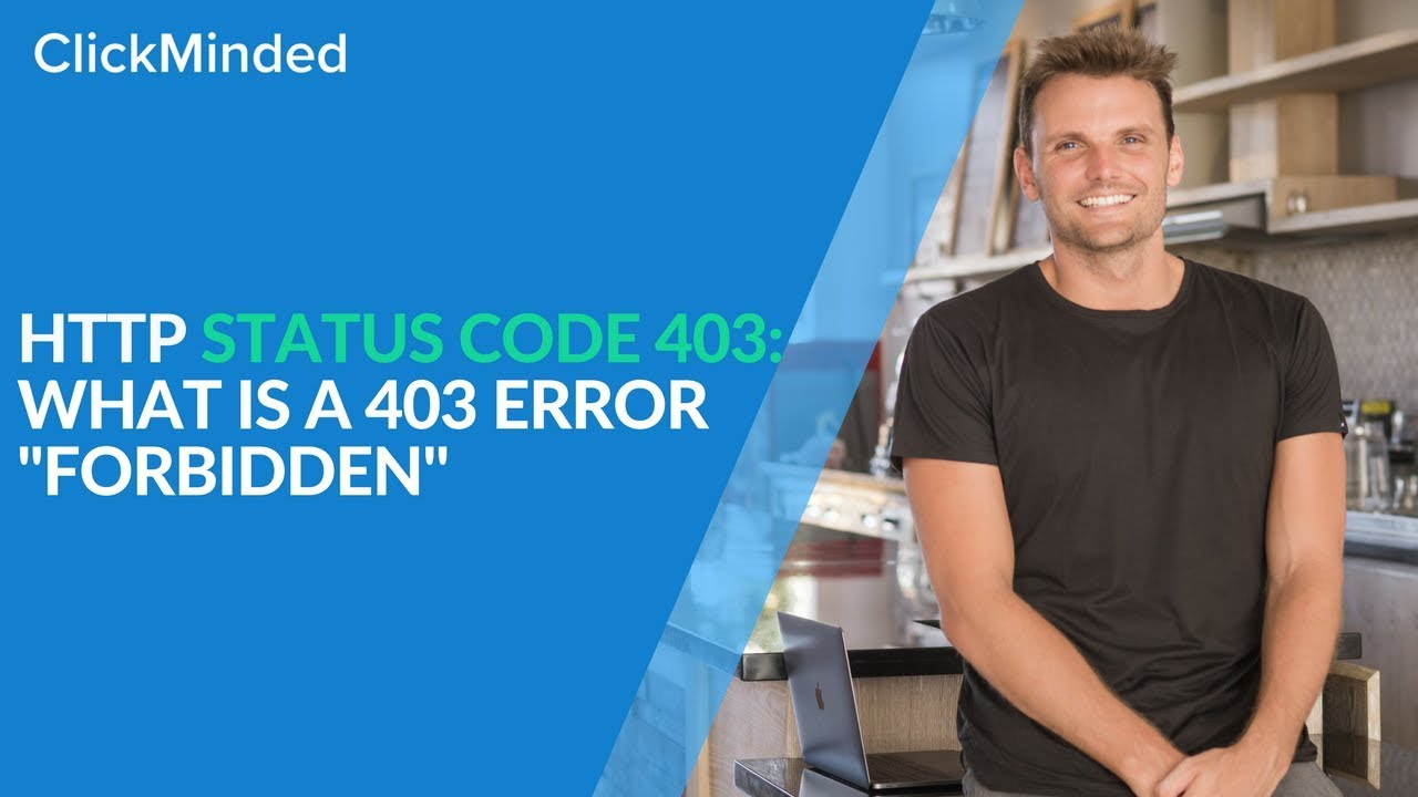 HTTP Status Code 403: What Is a 403 Error 