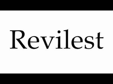 How to Pronounce Revilest
