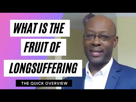 The Fruit Longsuffering l The Fruit Of The Spirit Series