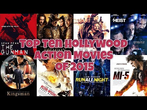 Top Ten Hollywood Action Movies of 2015