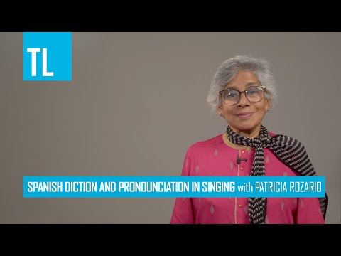 Trinity Laban - Spanish Diction and Pronunciation in Singing with Patricia Rozario