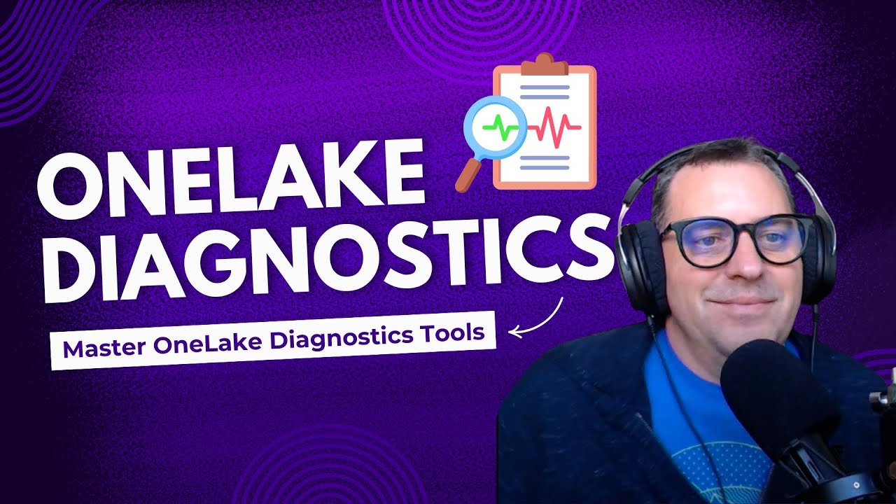 Microsoft Fabric OneLake Diagnostics: Complete Guide