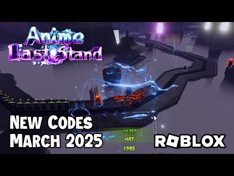 Roblox Anime Last Stand New Codes March 2025