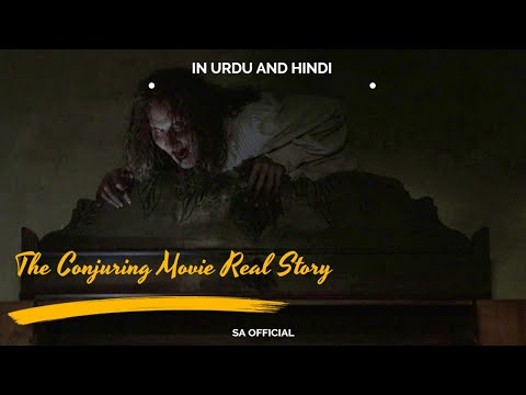 The Conjuring Movie Real Story In Urdu Hindi