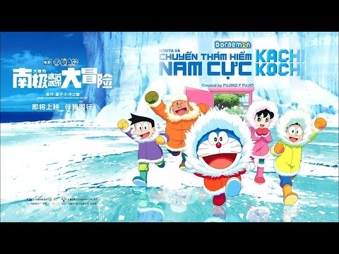 Doraemon Movie 37: Nobita Và Chuyến Thám Hiểm Nam Cực | Phim Hoạt Hình Doraemon Tập Dài
