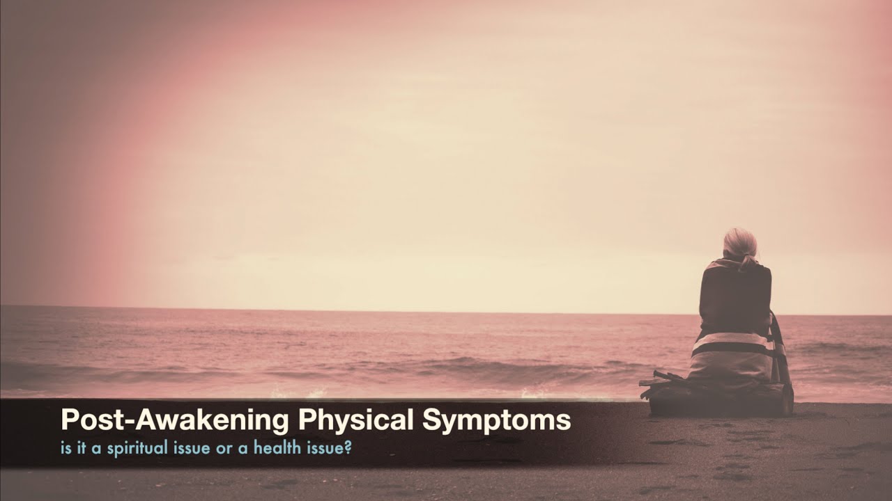 Post-Spiritual Awakening Physical Symptoms | Inspired Aliveness | Jon Bernie