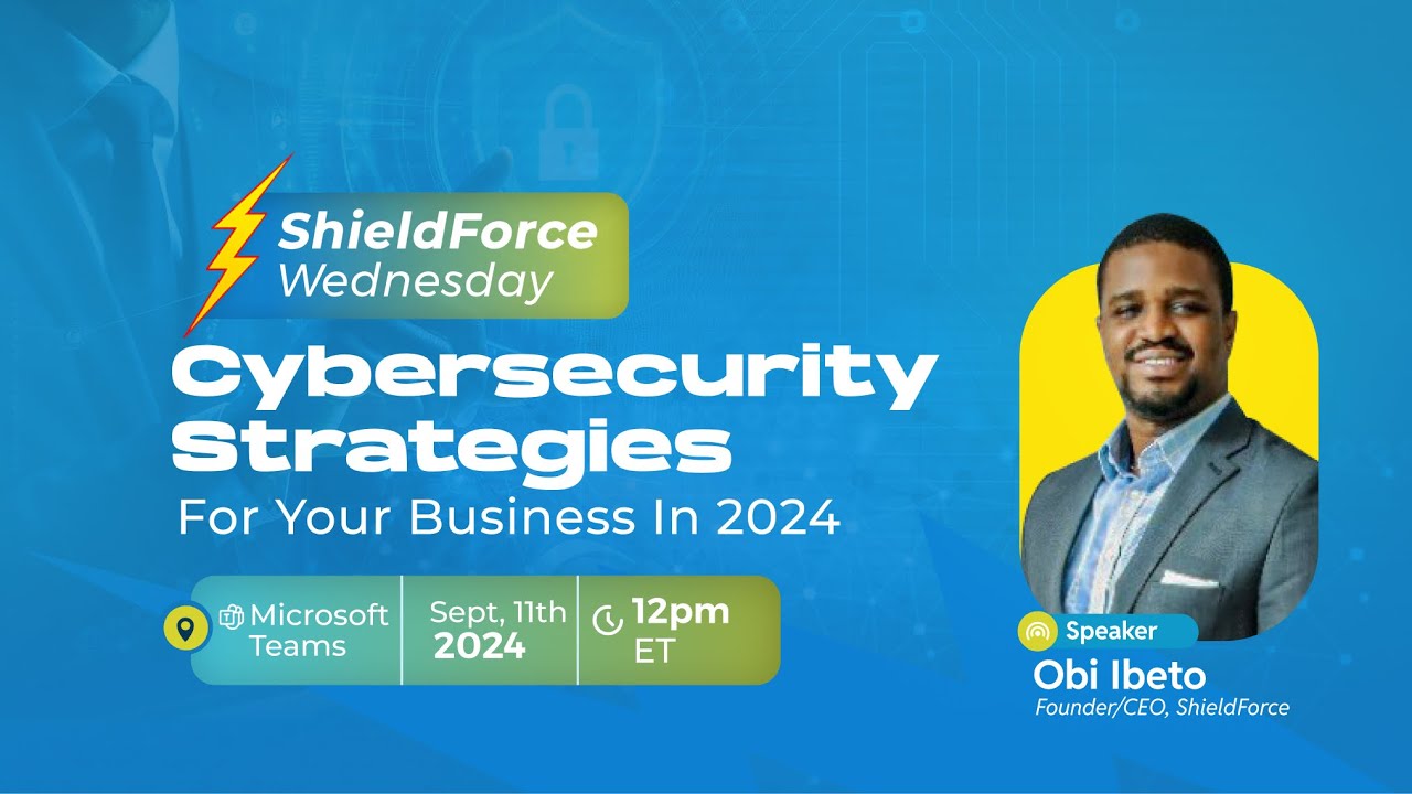 ShieldForce Cybersecurity Webinar