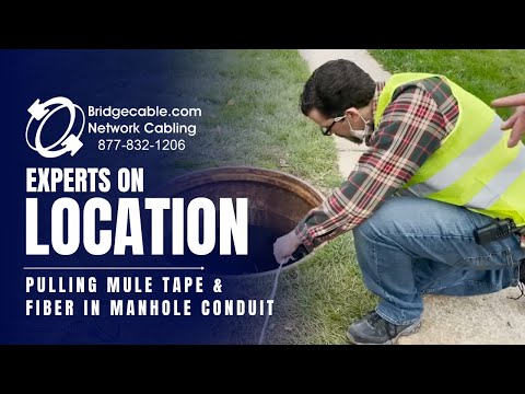 Pulling Mule Tape and Fiber in Manhole Conduit - String with cabling is a ALWAYS | BridgeCable.com