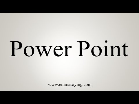 How To Say Power Point