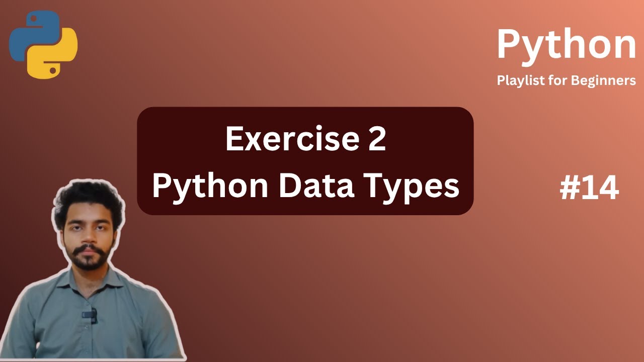 Python Exercise 2 | Mastering Python Data Types